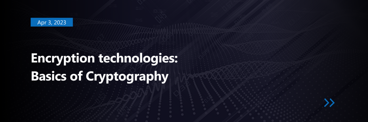 Encryption technologies: Basics of Cryptography – Black Cell Middle ...
