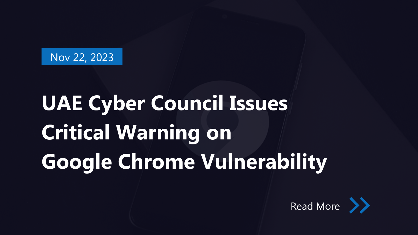 UAE Cyber Council Issues Critical Warning on Google Chrome ...