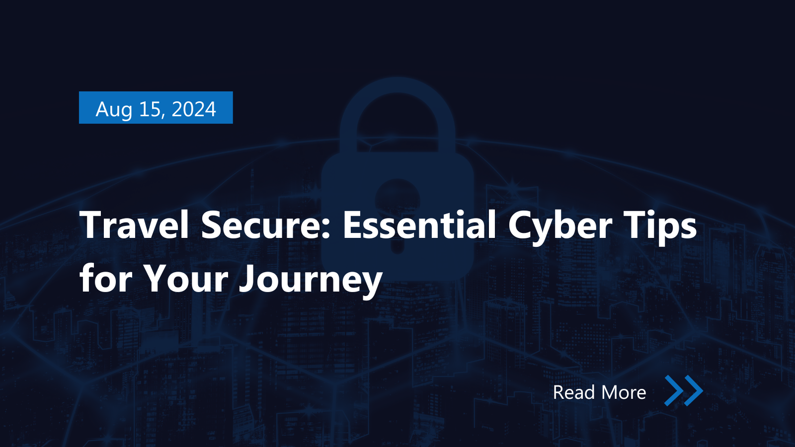 Travel Secure: Essential Cyber Tips for Your Journey – Black Cell ...